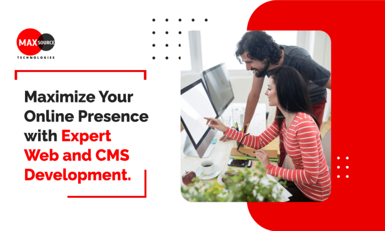 Web Design & Development Services | Maxsource Technologies