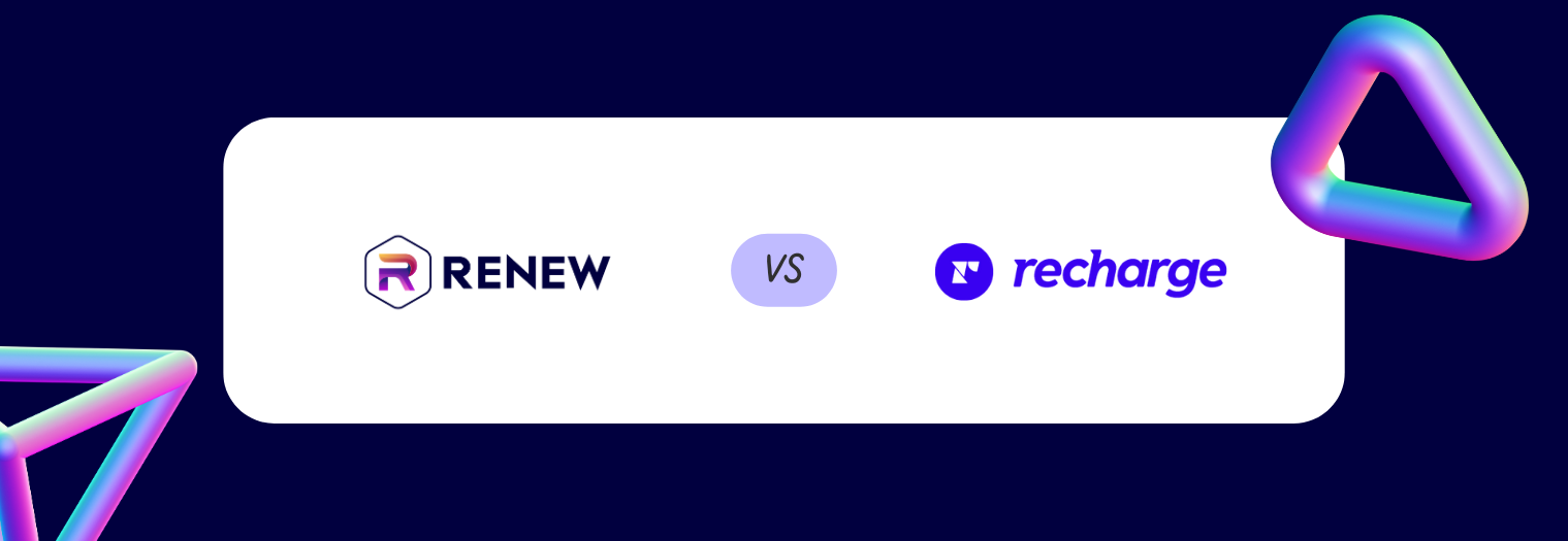 Subscription App for Shopify: Renew vs. Recharge